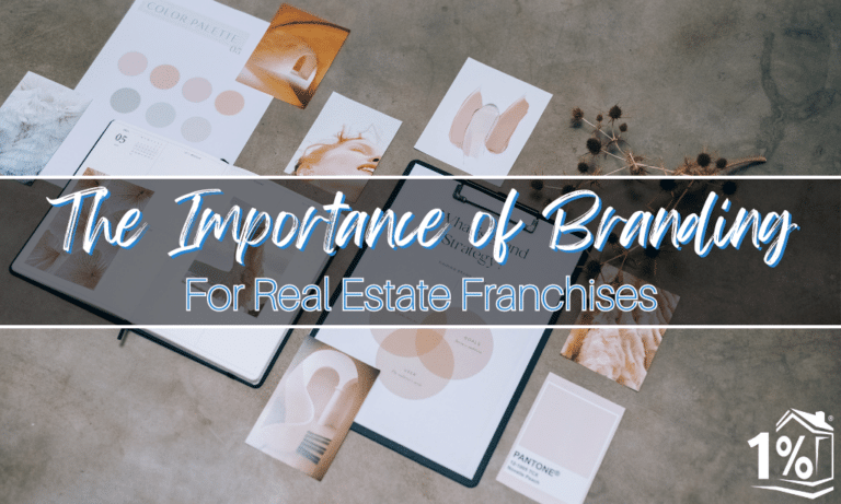 Branding For Real Estate Franchises - 1 Percent Lists | Real Estate ...