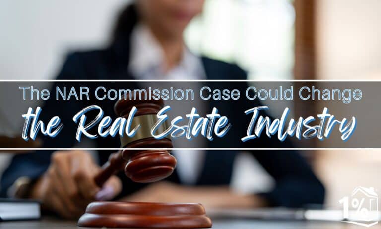 How the NAR Commission Case Could Change Real Estate - 1 Percent Lists | Real Estate Franchises