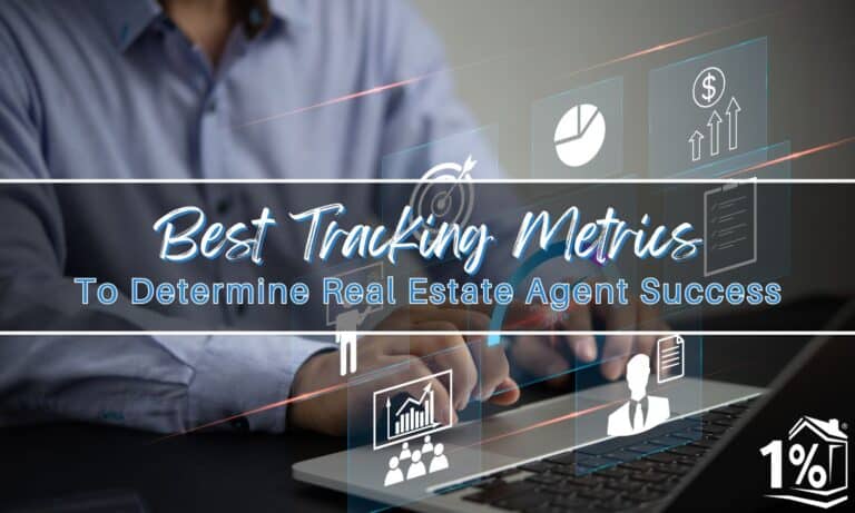 Tracking Metrics To Determine Real Estate Agent Success - 1 Percent ...